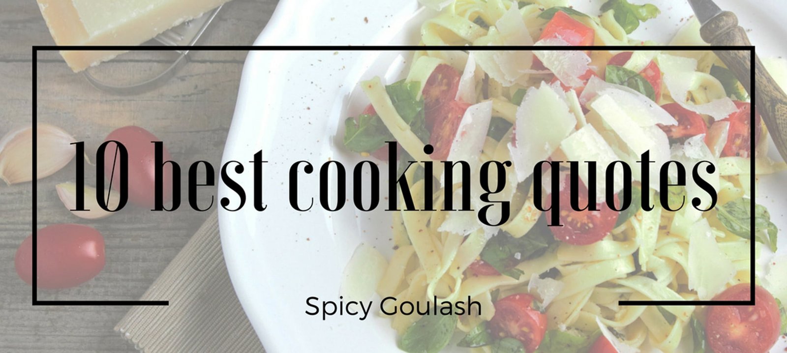 10 Best Cooking Quotes Spicy Goulash